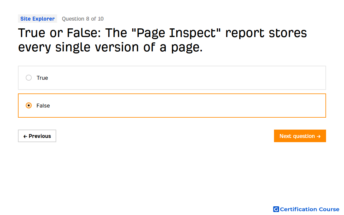 True or False: The "Page Inspect" report stores every single