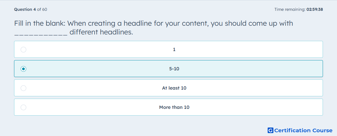 Fill in the blank: When creating a headline for your content